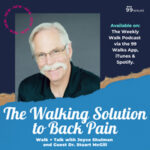 The Walking Solution to Back Pain with Dr. Stuart McGill